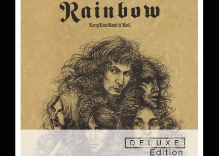 Rainbow 'Long Live Rock N Roll' Deluxe Edition Review: 2 CD - RAMzine