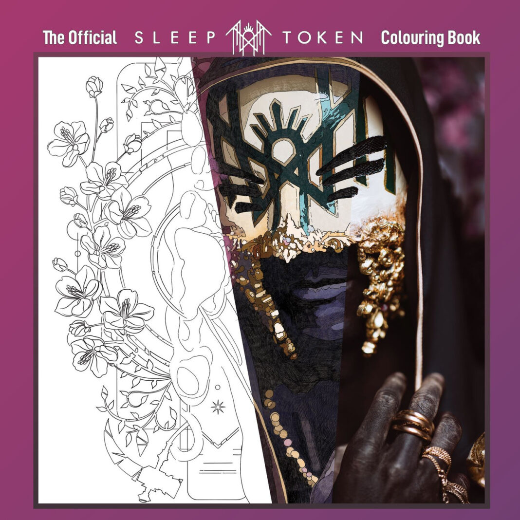 Sleep Token Colouring Book Out Now - RAMzine